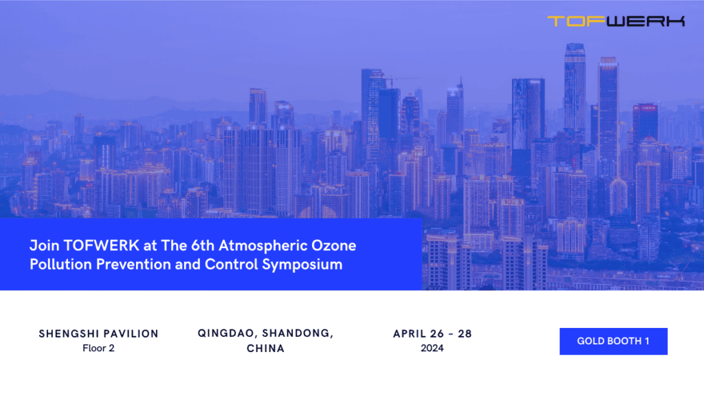 Join TOFWERK at The 6th Atmospheric Ozone Pollution Prevention and Control Symposium